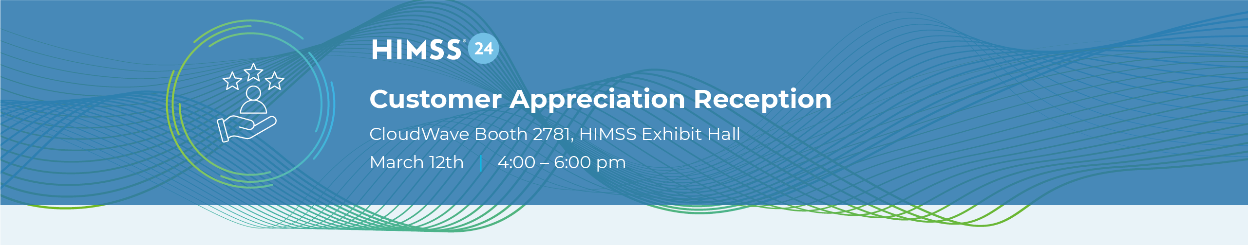 CloudWave Customer Appreciation Event HIMSS24